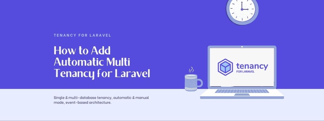 How to make a Laravel App Automatically Multi-tenant