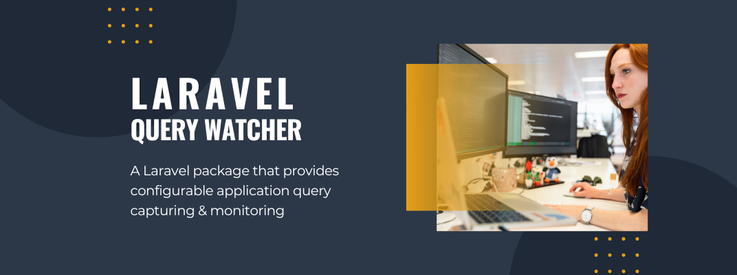 Configurable App Query Capturing & Monitoring in Laravel